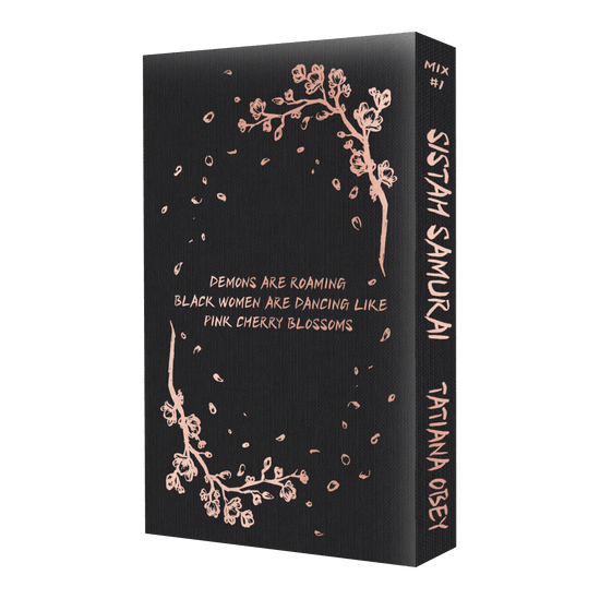 Sistah Samurai - TBB Press Edition with Slipcase – The Broken Binding SE